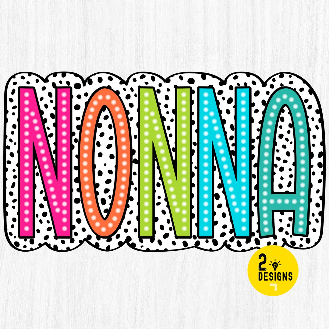 Nonna PNG, Bright Doodle, Dalmatian Dots, Sublimation Download, DTF ...