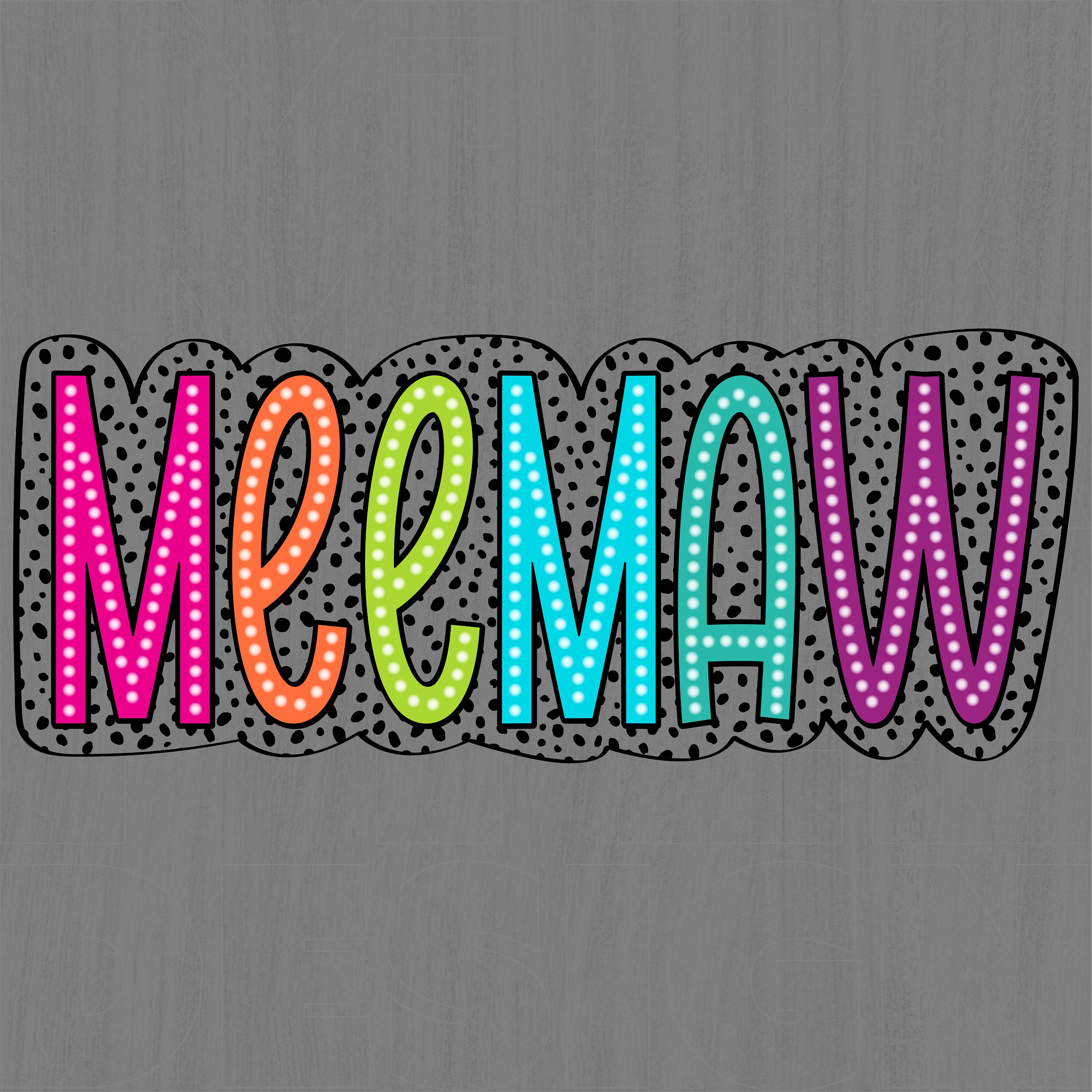 Meemaw Png, Bright Doodle, Dalmatian Dots (digital File) - Etsy