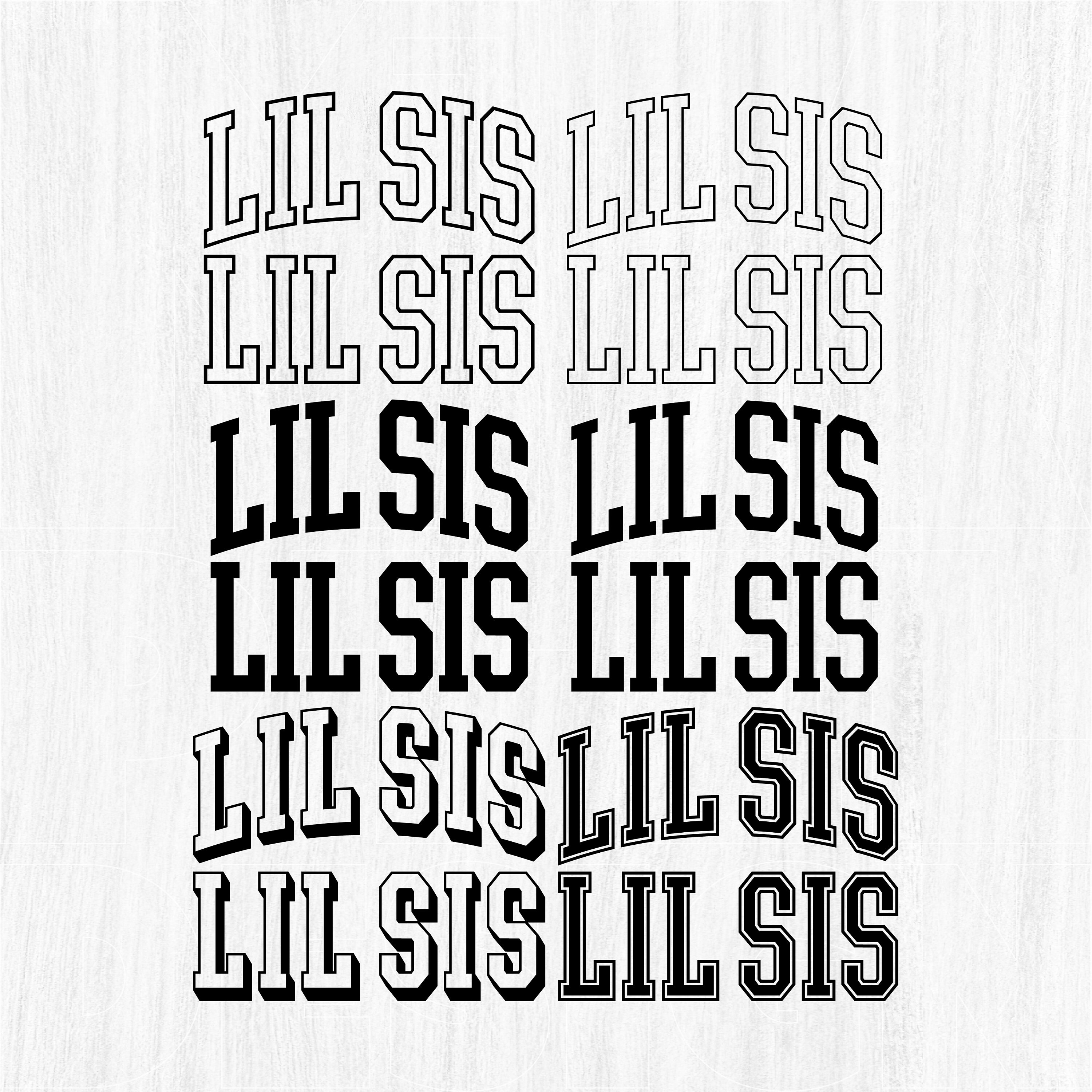 Lil Sis Png Lil Sis Varsity Png Bundle Lil Sis Arched Outline Lil Sis File Lil Sis Varsity