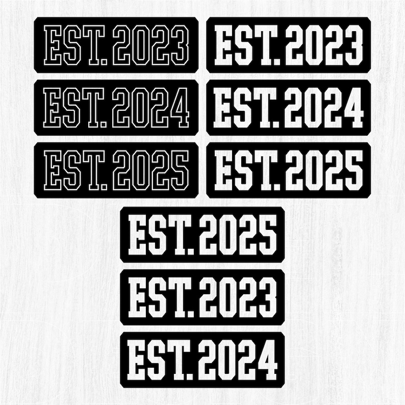 Est. 2023 2024 2025 Png, Est. 2023, 2024, 2025 Png Bundle, Established ...