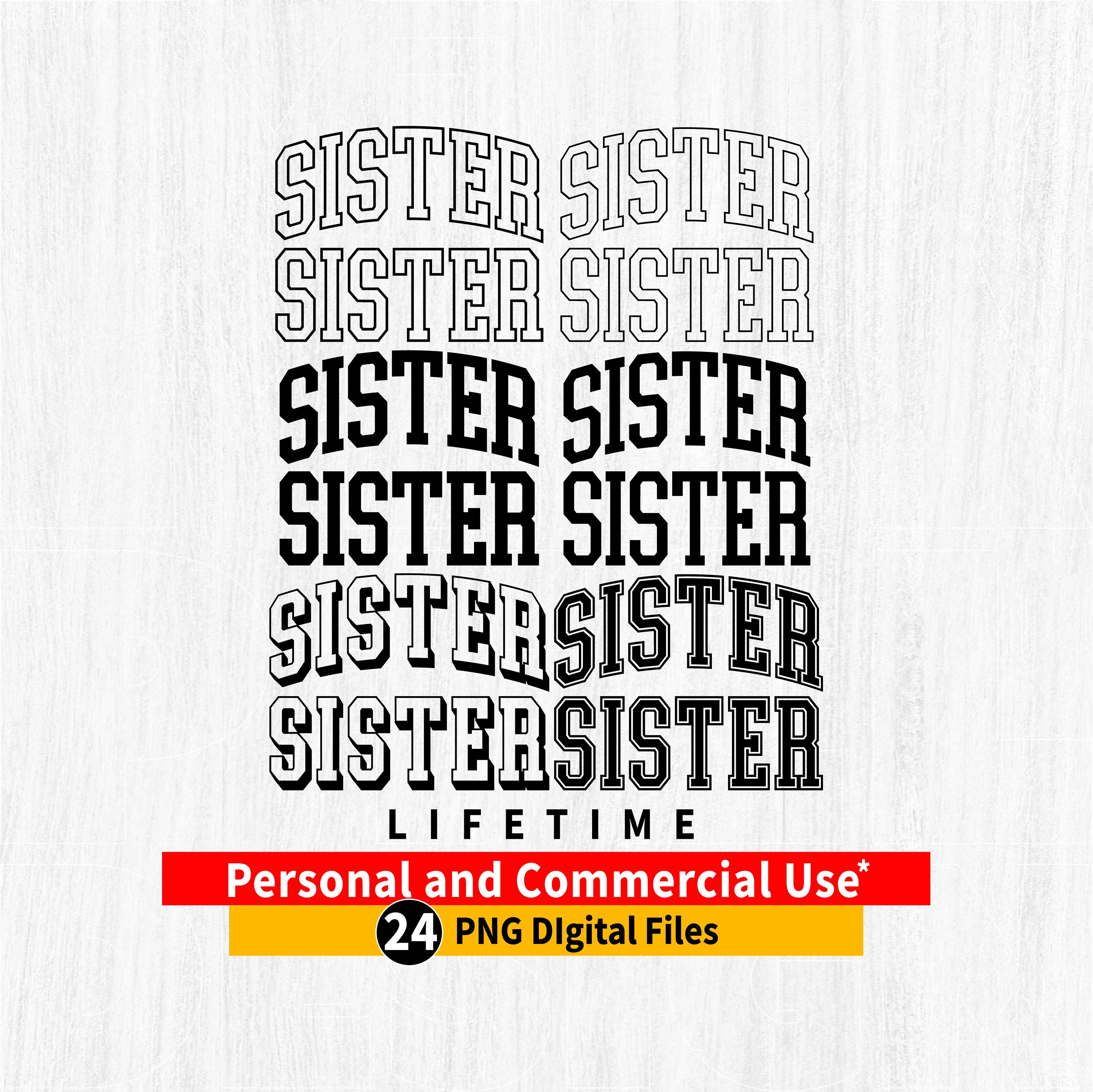 SISTER Png, Sister Varsity Png Bundle, Sister Arched Outline, Sister ...