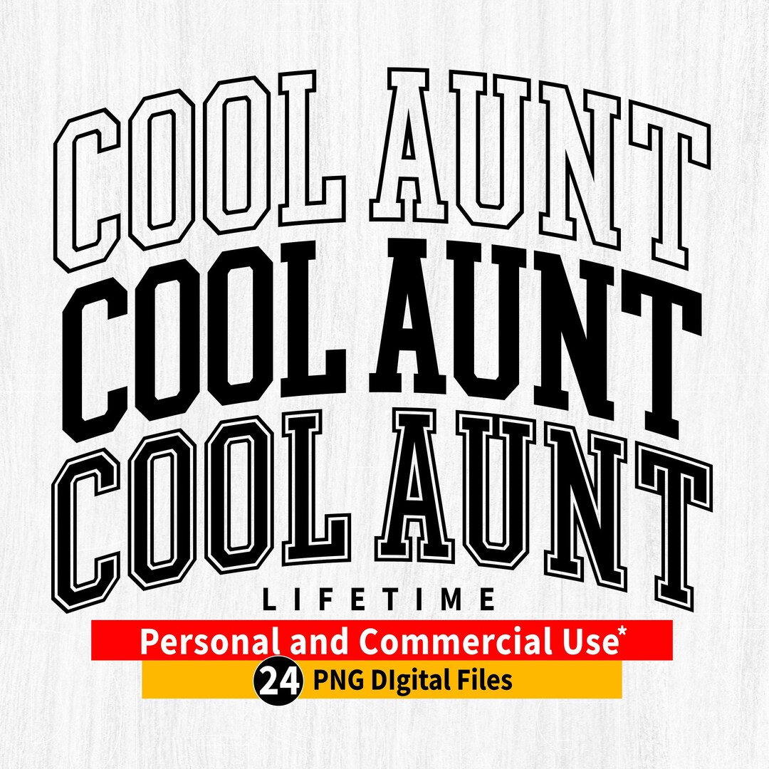 Varsity Cool Aunt Png, Cool Aunt Png Bundle, Trendy Cool Aunt, Cool ...