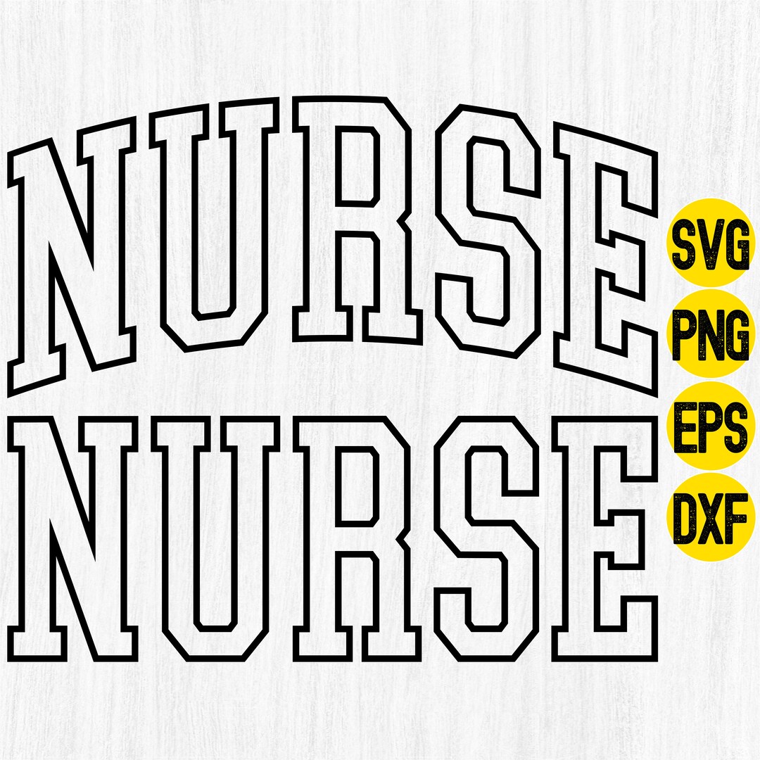 Nurse Svg, Nurse Png, Nurse Svg Bundle, Nurse Varsity Arched, Nurse ...