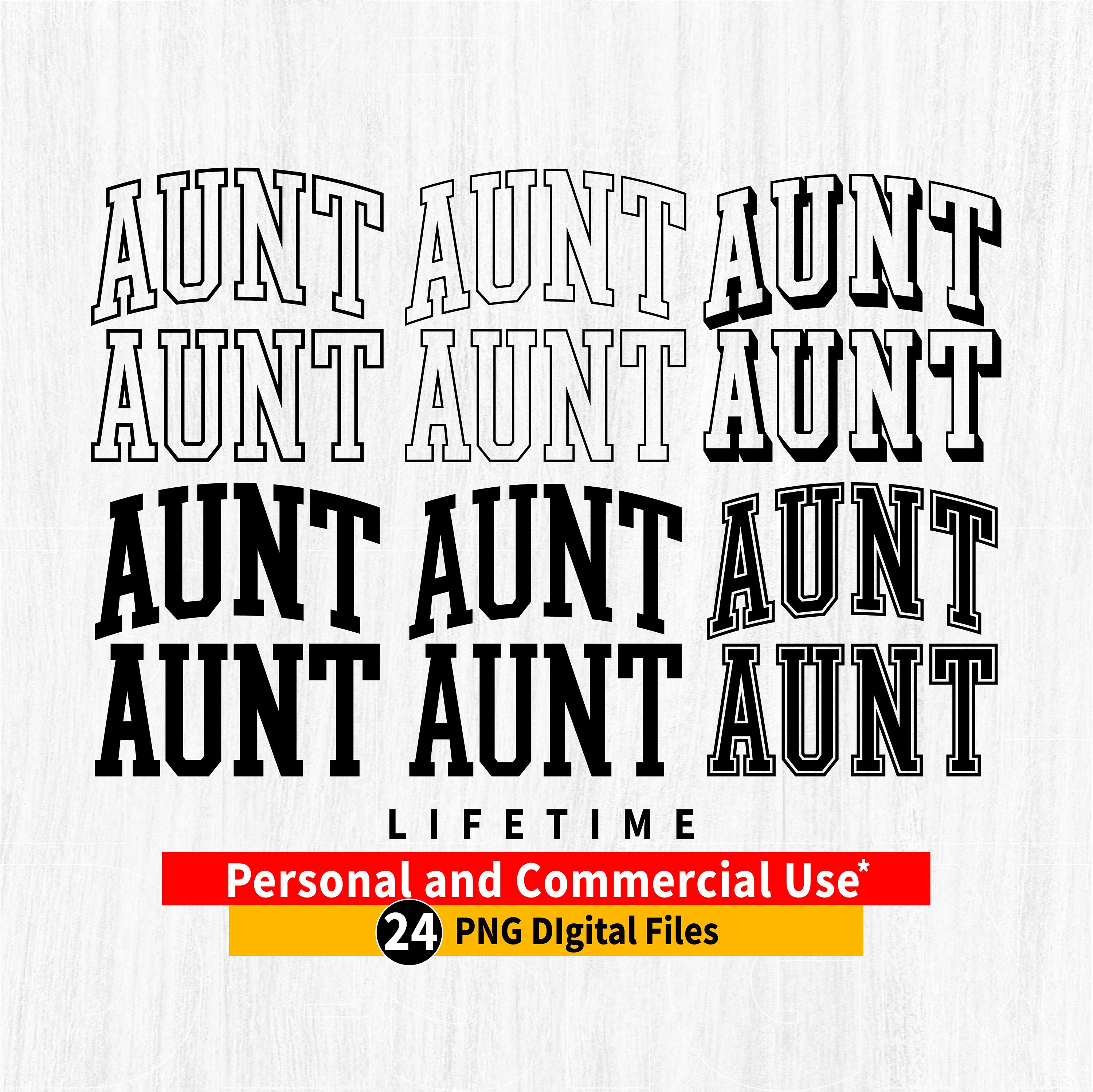 Aunt Png, Aunt Varsity Png Bundle, Aunt Arched Outline, Aunt Png File ...