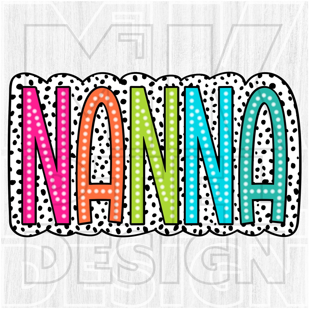 Nanna PNG, Bright Doodle, Dalmatian Dots, Digital File, Sublimation ...