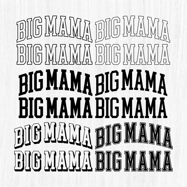 BIG MAMA Png, Big Mama Varsity Png Bundle, Big Mama Arched Outline, Big ...