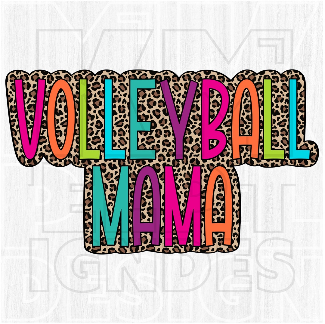 Volleyball Mama PNG, Leopard Print, Colorful Doodle (digital File) - Etsy
