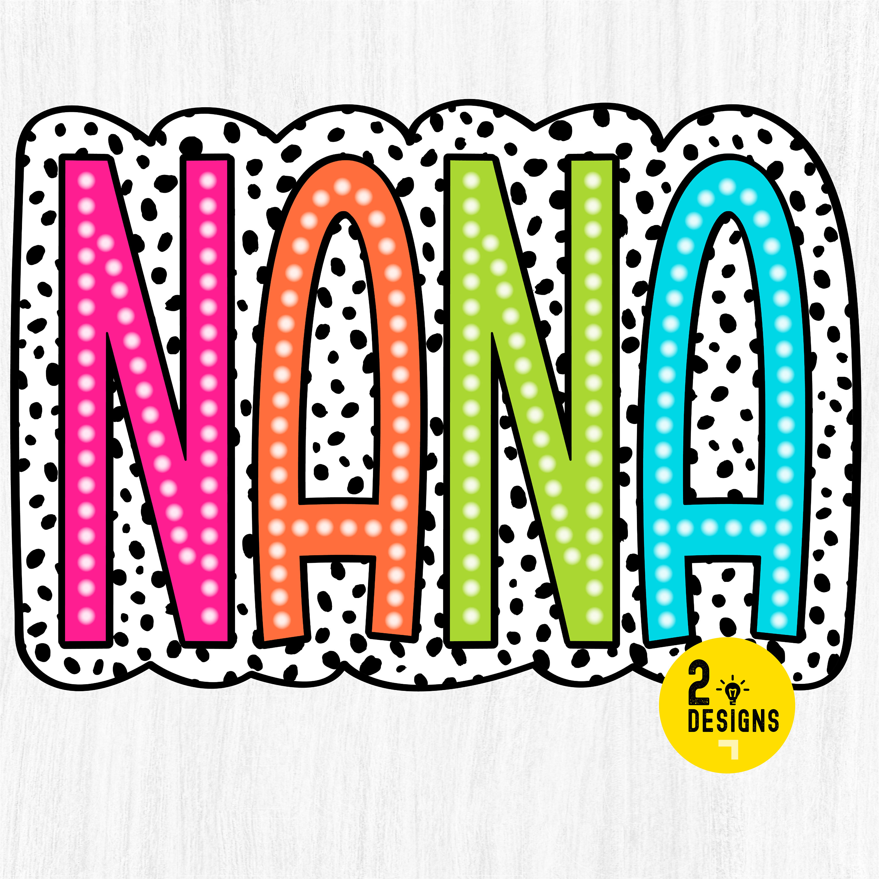 Nana Png Bright Doodle Dalmatian Dots Digital File Sublimation