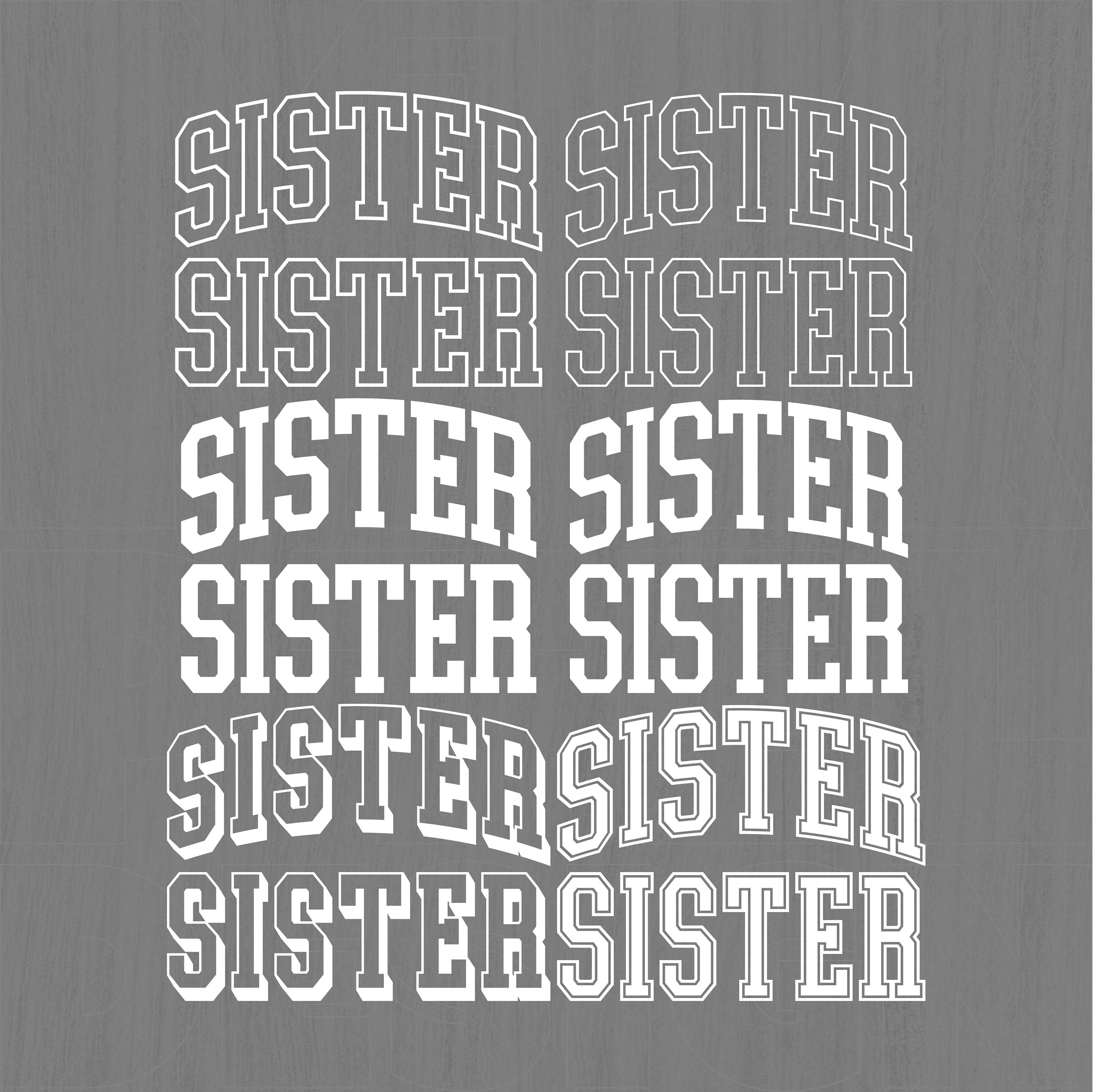 SISTER Png, Sister Varsity Png Bundle, Sister Arched Outline, Sister ...