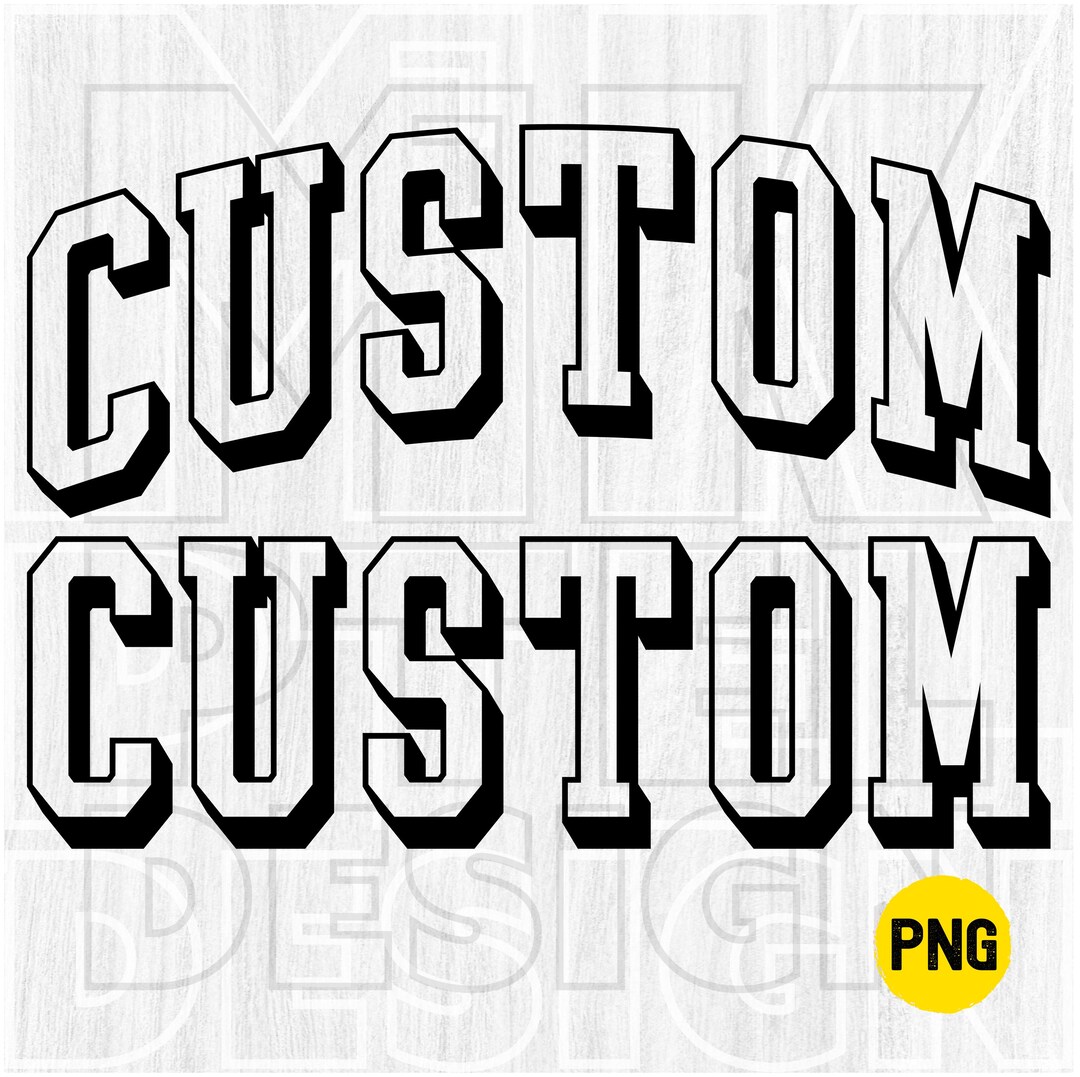 Custom Varsity Text PNG, Arched Outline Cut File (digital Download ...