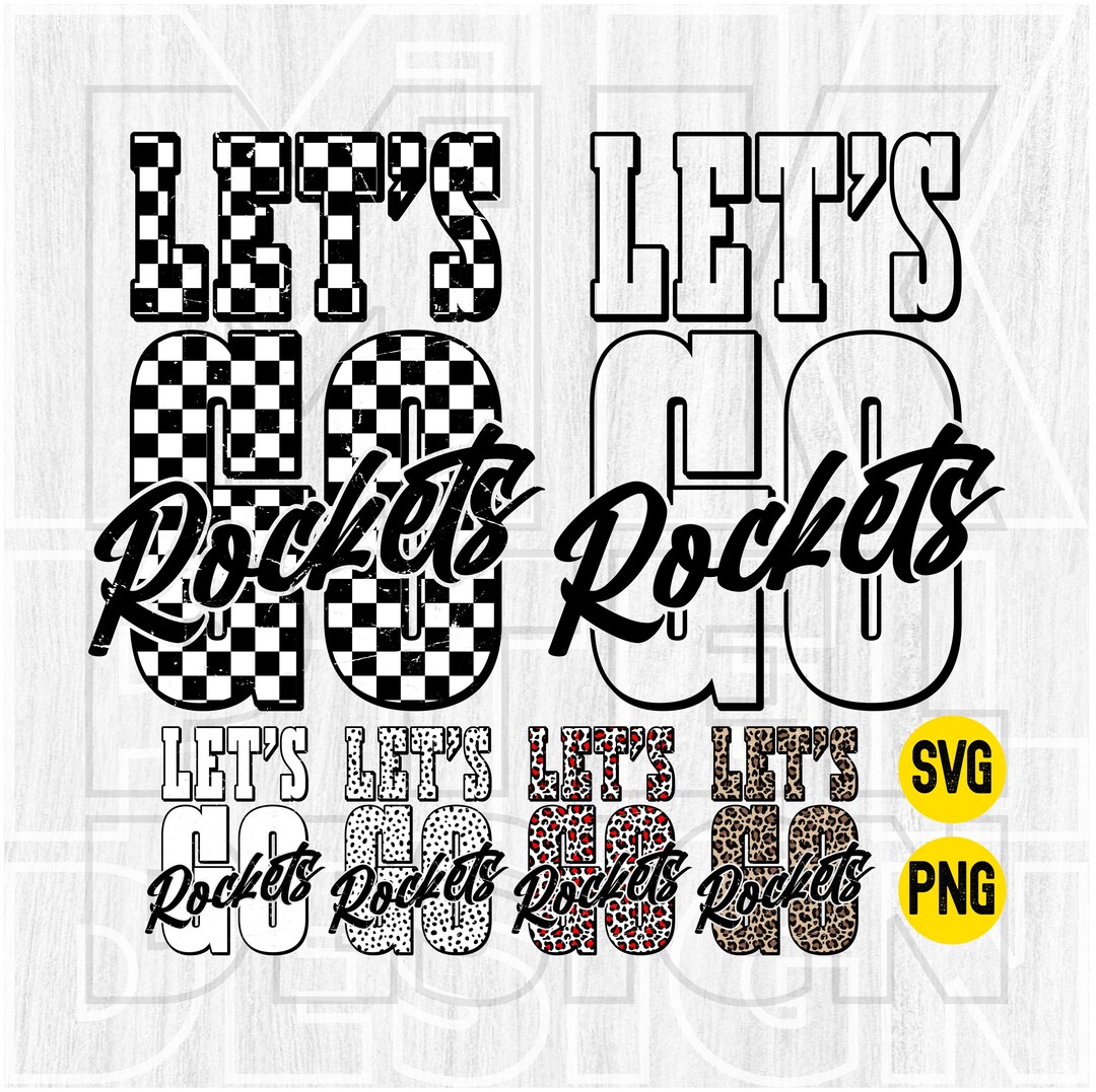 Let’s Go Rockets Svg, Checkered Let’s Go Rockets PNG, Mascot Svg ...