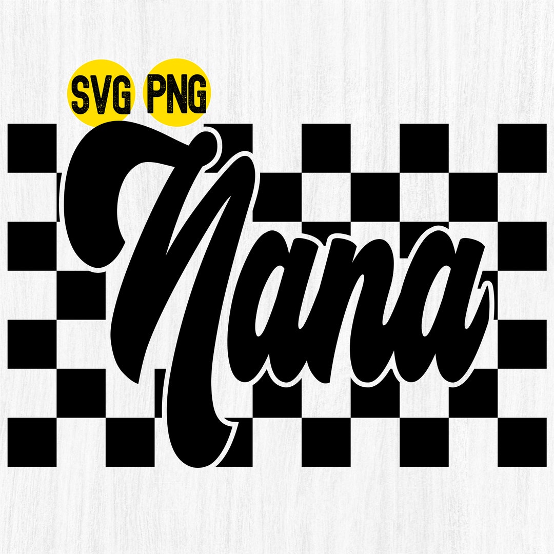 Checked Nana SVG, Retro Nana Svg Png, Rock Nana Svg, Nana Png ...