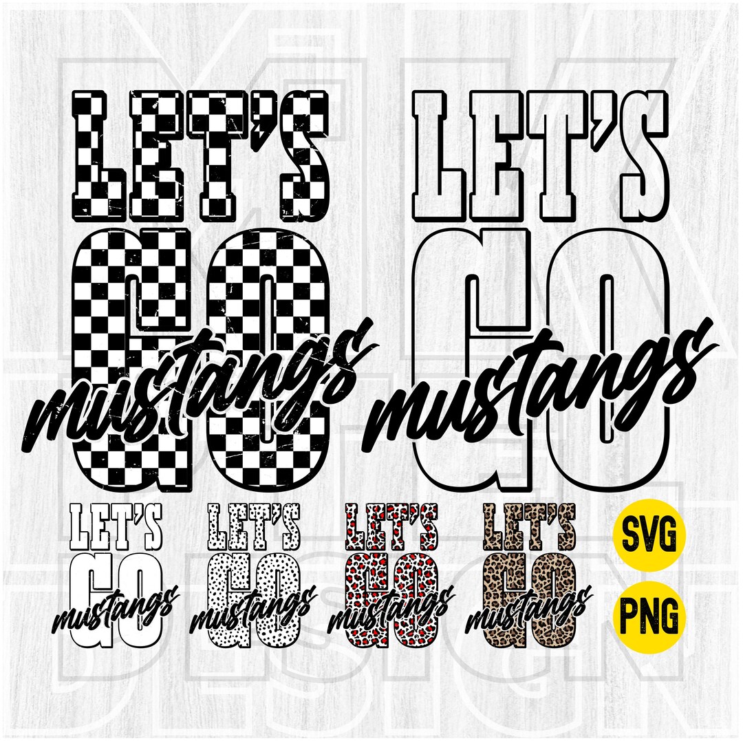 Checkered Let's Go Mustangs SVG, PNG (digital File) - Etsy