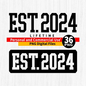 Est. 2023 2024 2025 Png, Est. 2023, 2024, 2025 Png Bundle, Established ...