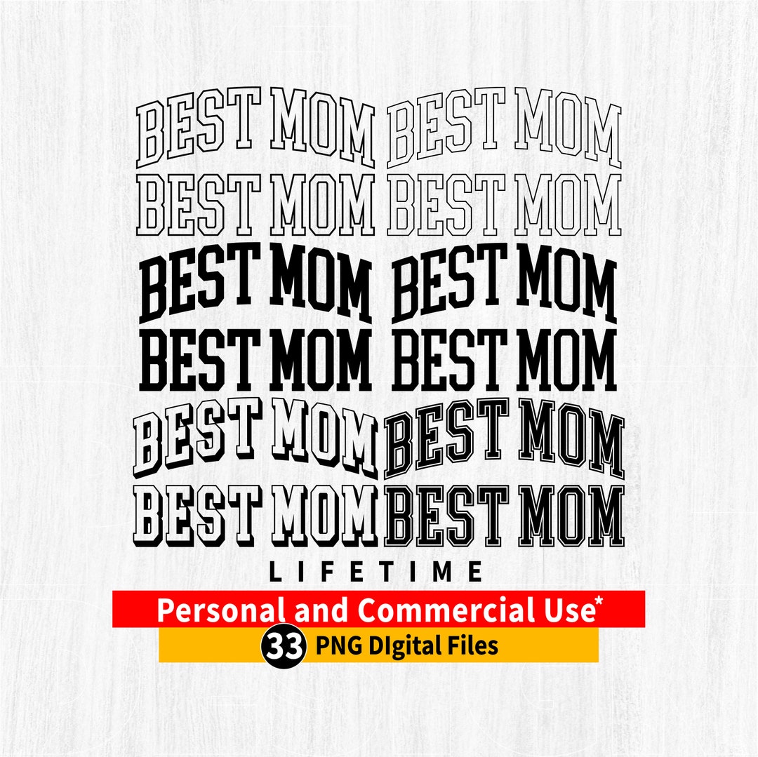 BEST MOM Png, Bundle Best Mom Png, Best Mom Arched Outline, Best Mom ...
