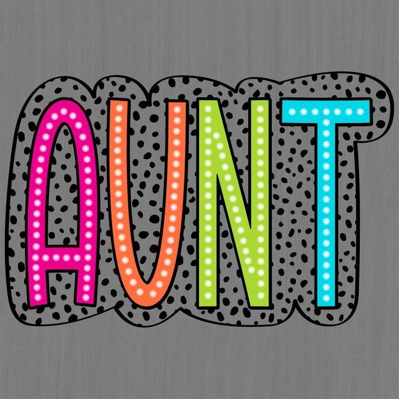 Aunt PNG, Bright Doodle, Dalmatian Dots (digital File) - Etsy