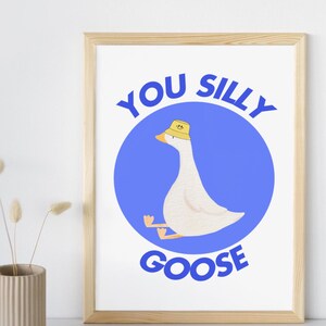 Silly Goose Wall Art, Cute Goose Poster, Blue Boys Room Decor, Farm ...
