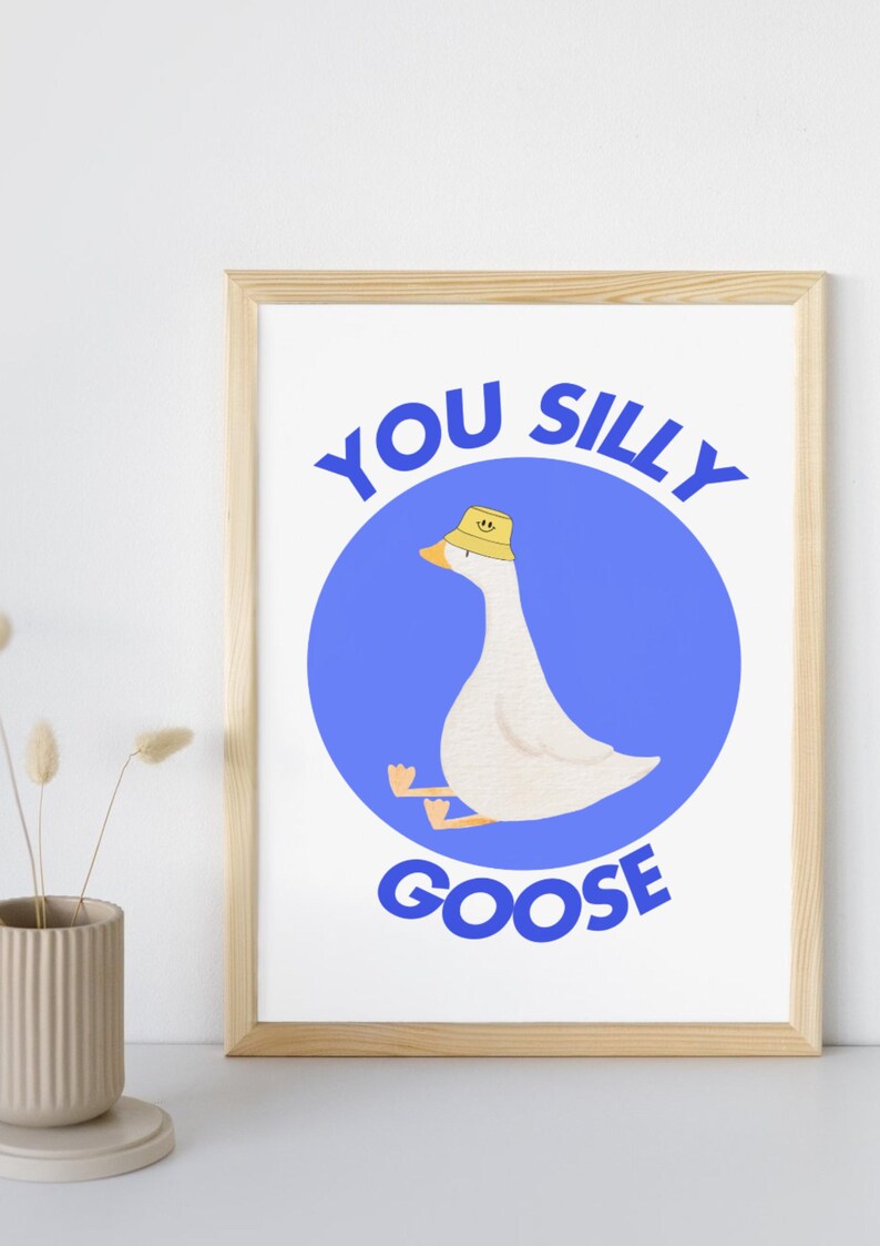 Silly Goose Wall Art, Cute Goose Poster, Blue Boys Room Decor, Farm ...