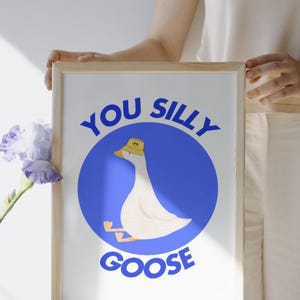 Silly Goose Wall Art, Cute Goose Poster, Blue Boys Room Decor, Farm ...