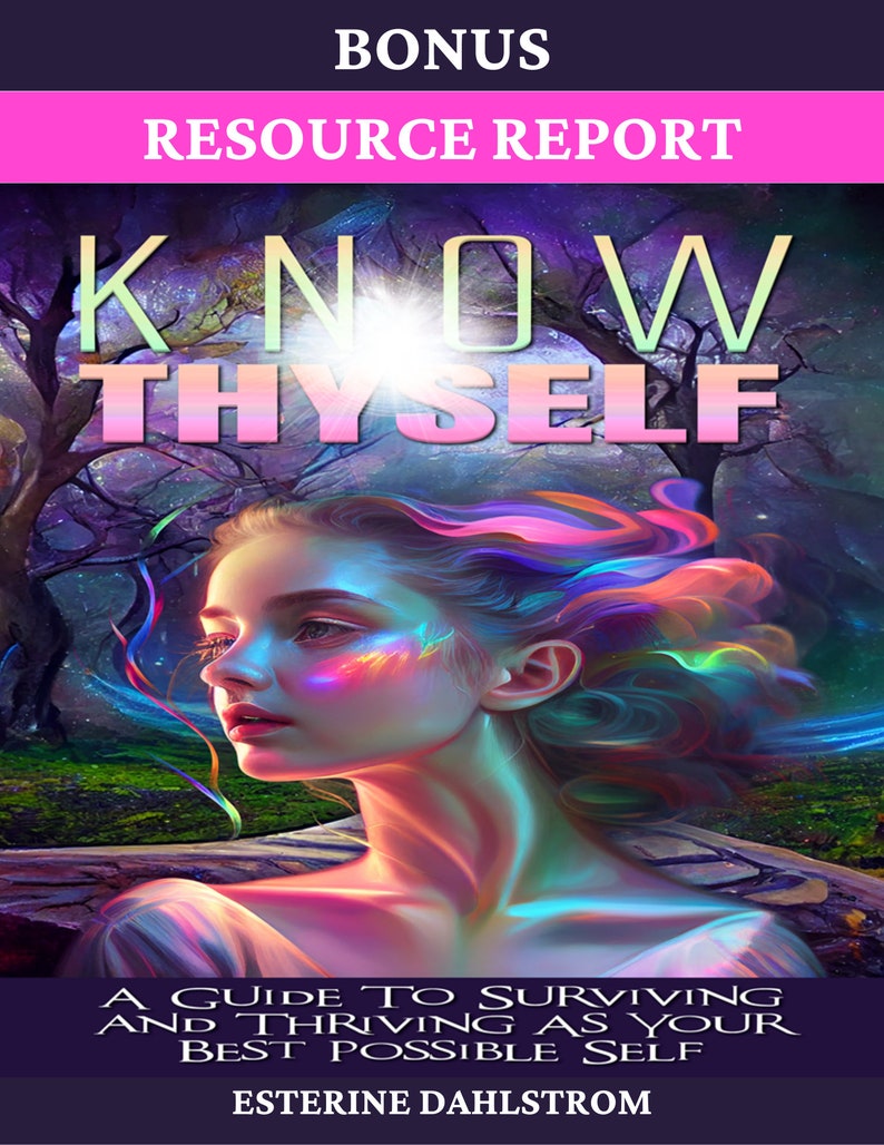 KNOW THYSELF COURSE: A Guide to Surviving and Thriving as Your Best ...