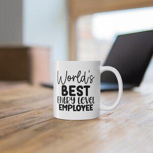 Worlds Best Entry Level Employee Mug, Perfect Gift for New Hires ...