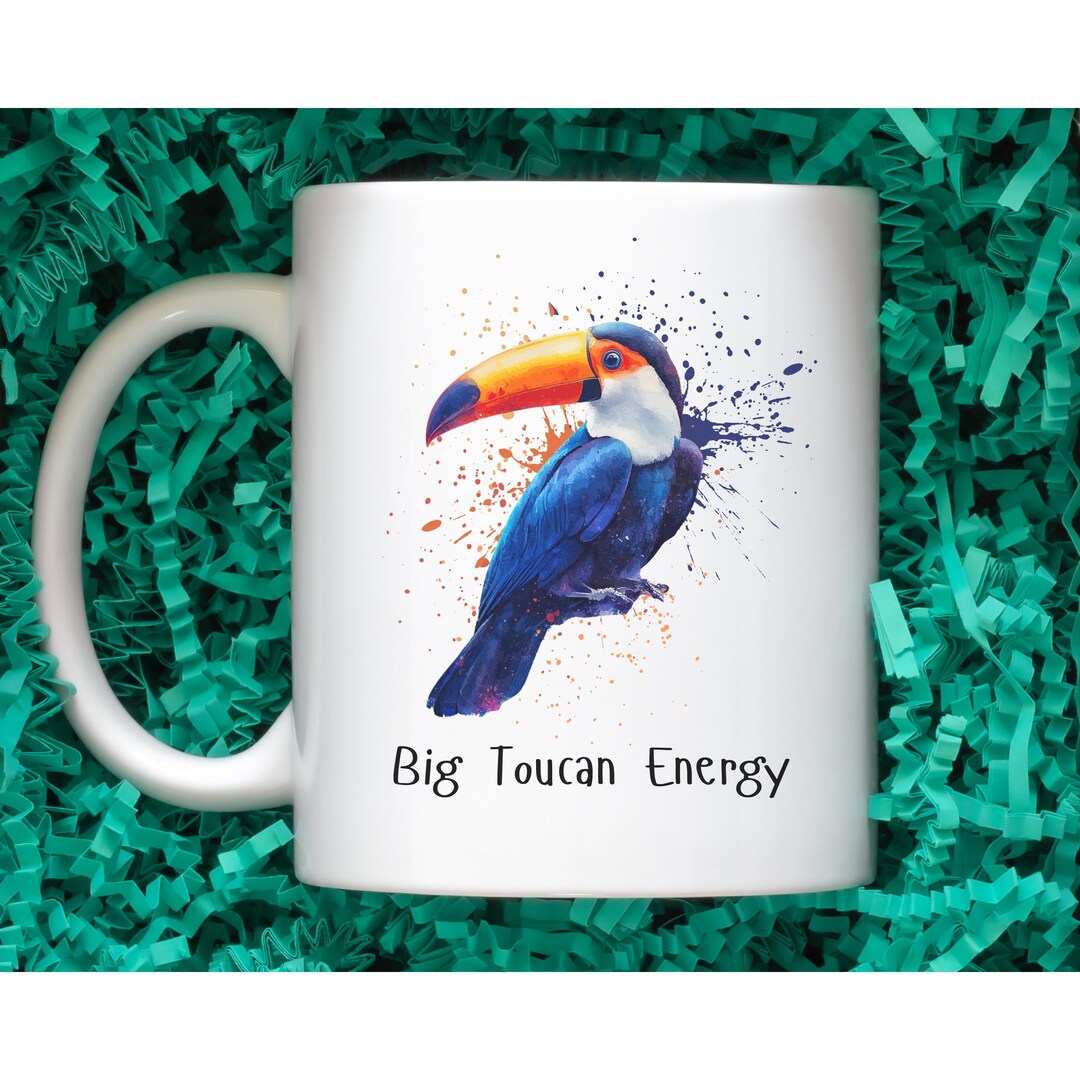 Big Toucan Energy Mug, Colorful Bird Mug, Tropical Decor Gift, Coffee ...