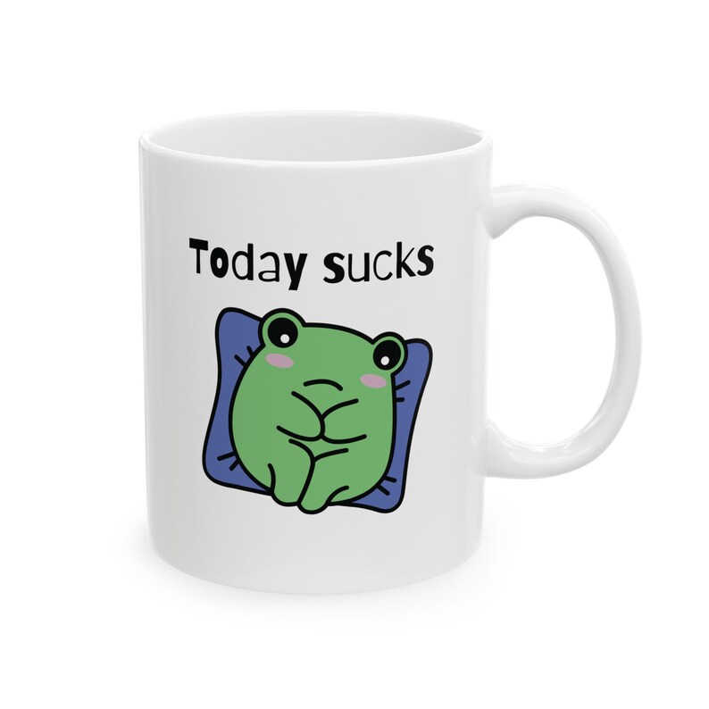 Today Sucks Coffee Mug Funny Coffee Mugs Mothers Day Ts Sarcastic Coffee Mugs Ts For