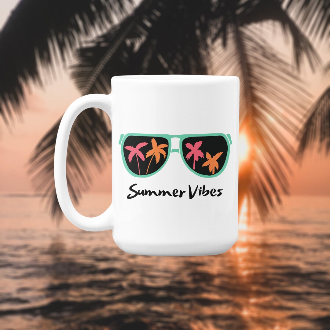 Summer Vibes Coffee Mug, Funny Beach Mug, Summer Vibes, Summer Mug ...