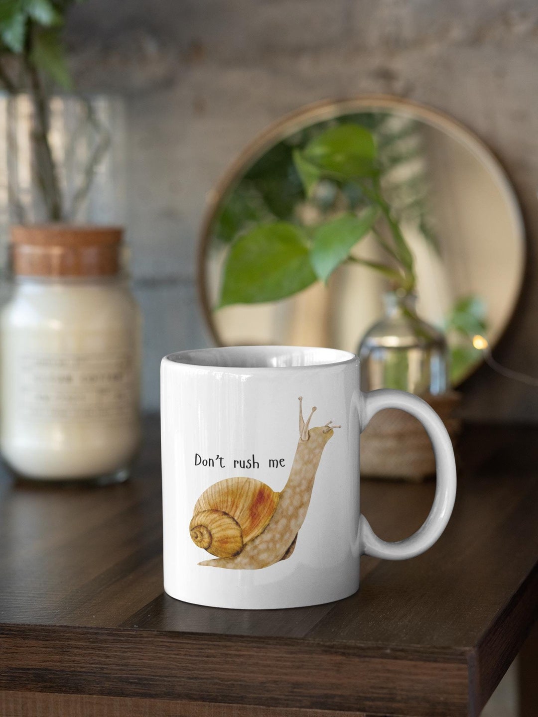 Whimsical Snail Design Mug, Don't Rush Me Mug, Cute Coffee Cup, Slow ...