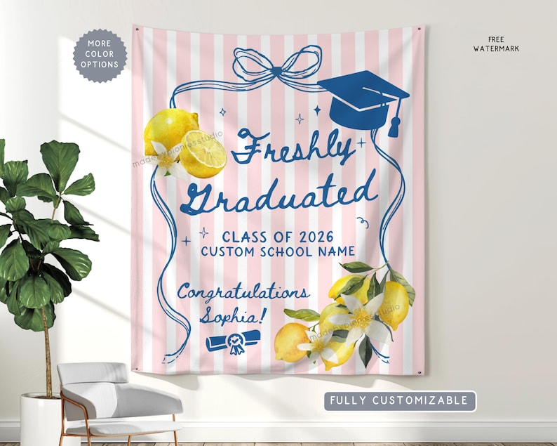 Custom Freshly Graduated Banner, Personalized Lemon Theme Class of 2026 ...