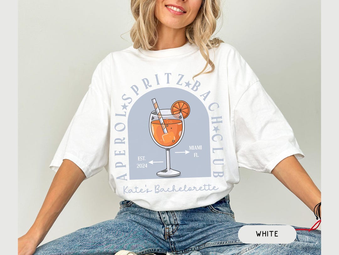 Custom Aperol Spritz Club Bachelorette Cocktail Themed Comfort Shirt ...