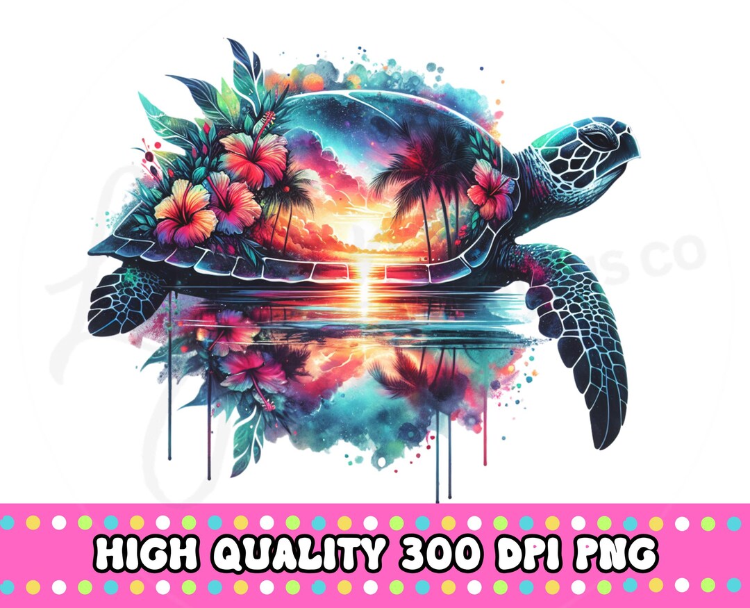 Sea Turtle PNG, Sublimation Design, Tropical Flowers PNG, Summer ...