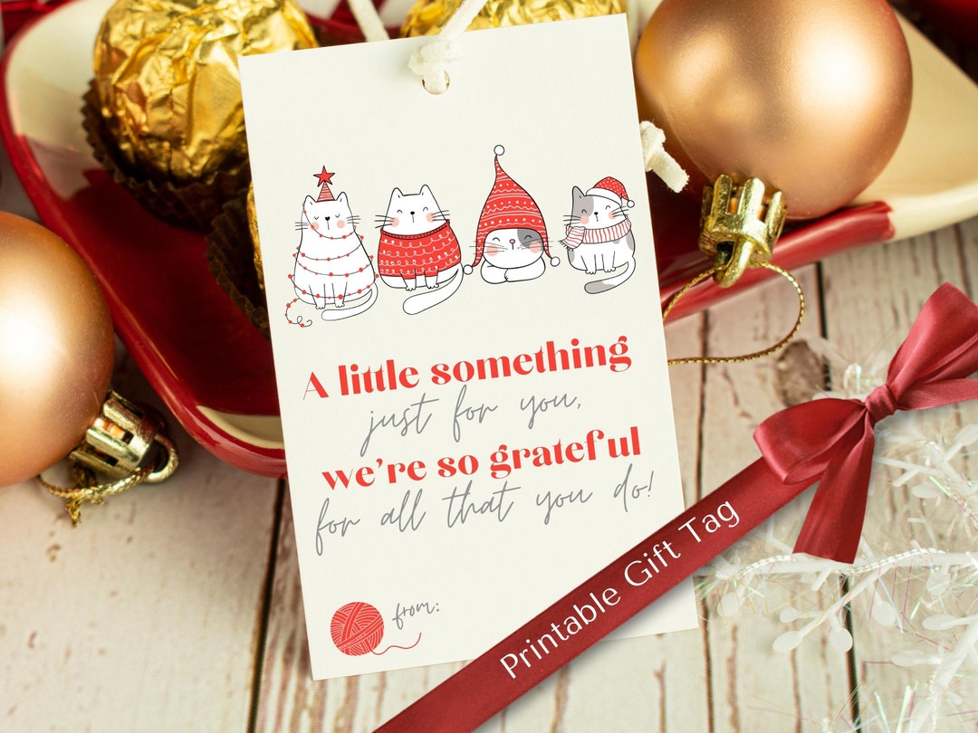 Printable Cat Christmas Gift Tag for Teachers, Cat Lovers, Pet Sitters, Employees, Vets. Instant ...