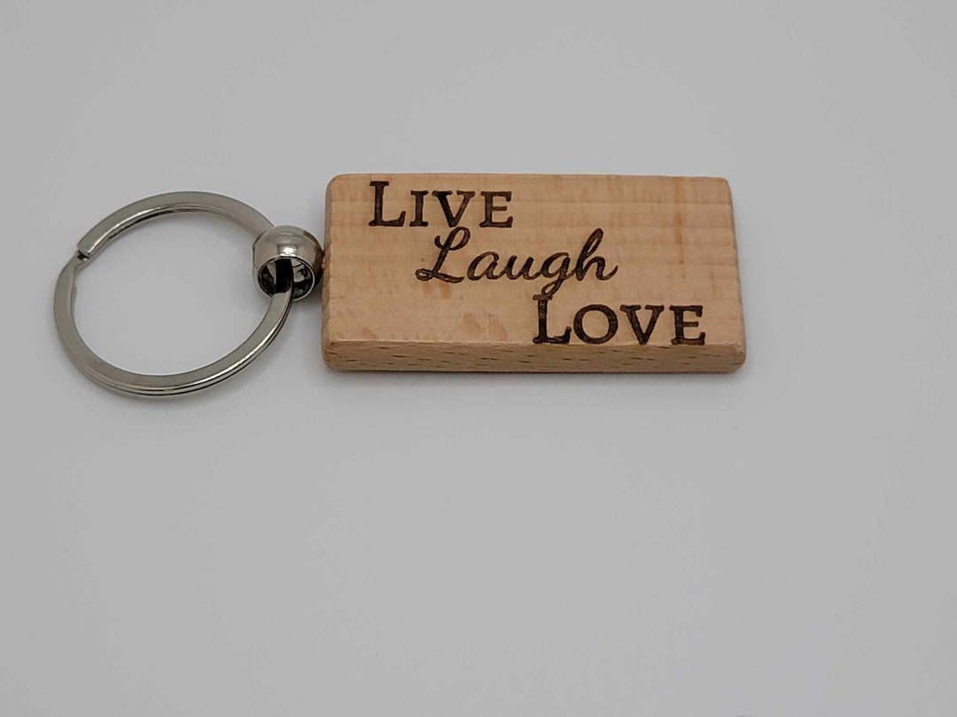Live Laugh Love Laser Engraved Wooden Keychain - Etsy