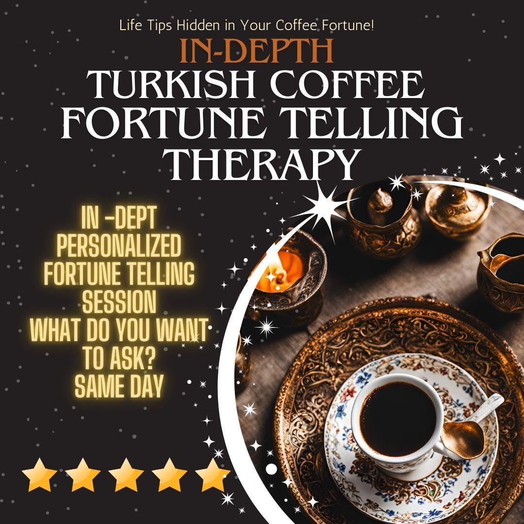 In-depth Turkish Coffee Fortune Telling Therapy, Personalized ...
