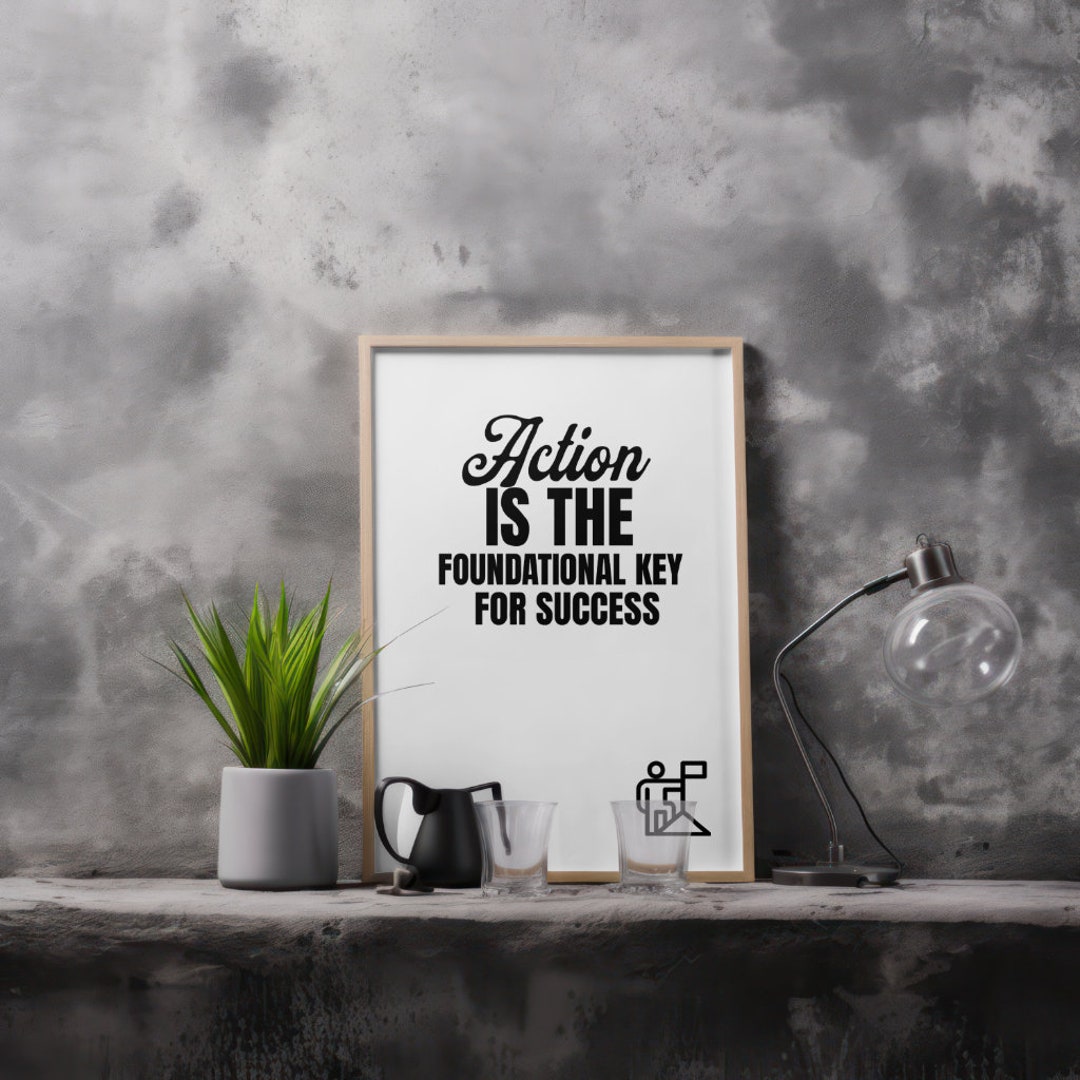 The action is the Foundational Key for Success - Etsy