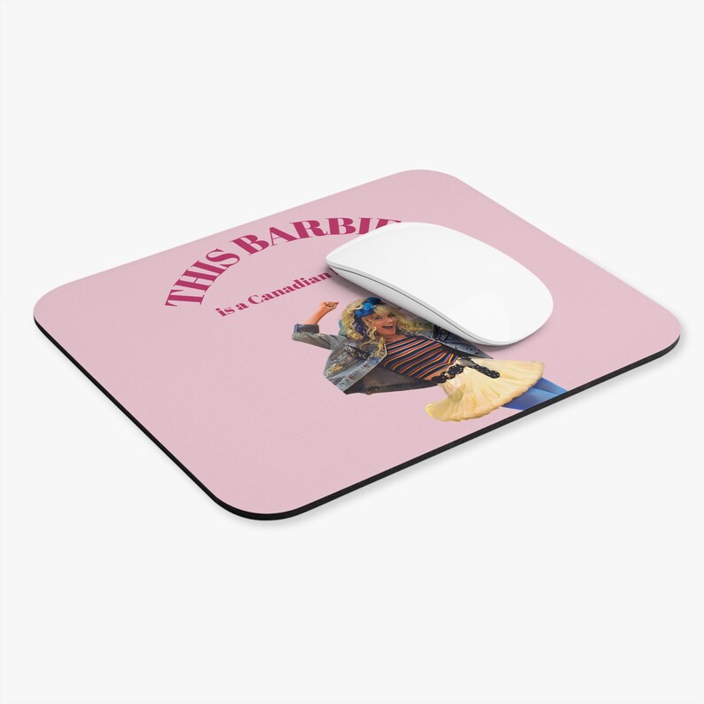 This Barbie is a Canadian Popstar HIMYM Robin Scherbatsky Mousepad Gift ...