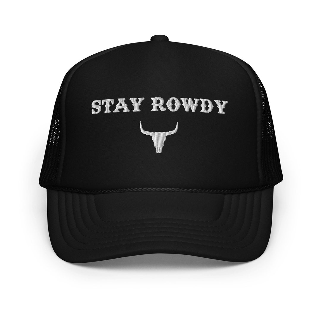 Stay Rowdy Embroidered Western Trucker Hat Unisex, Cowgirl Hat, Cowboy ...