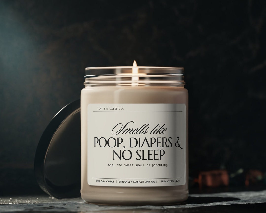 Smells Like Poop Diapers and No Sleep Candle Funny Gifts - Etsy