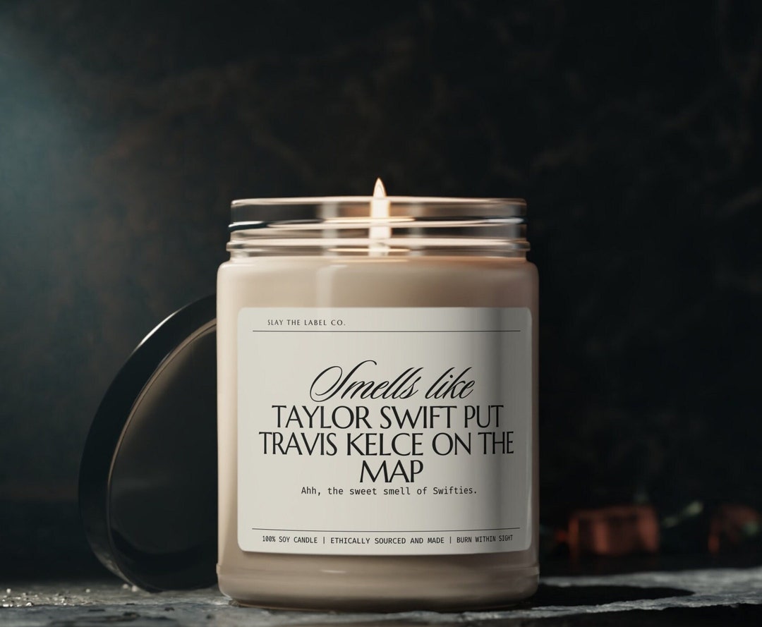 Smells Like Taylor Swift Put Travis Kelce on the Map Candle, Funny Gifts, Funny Candle, Swifties ...