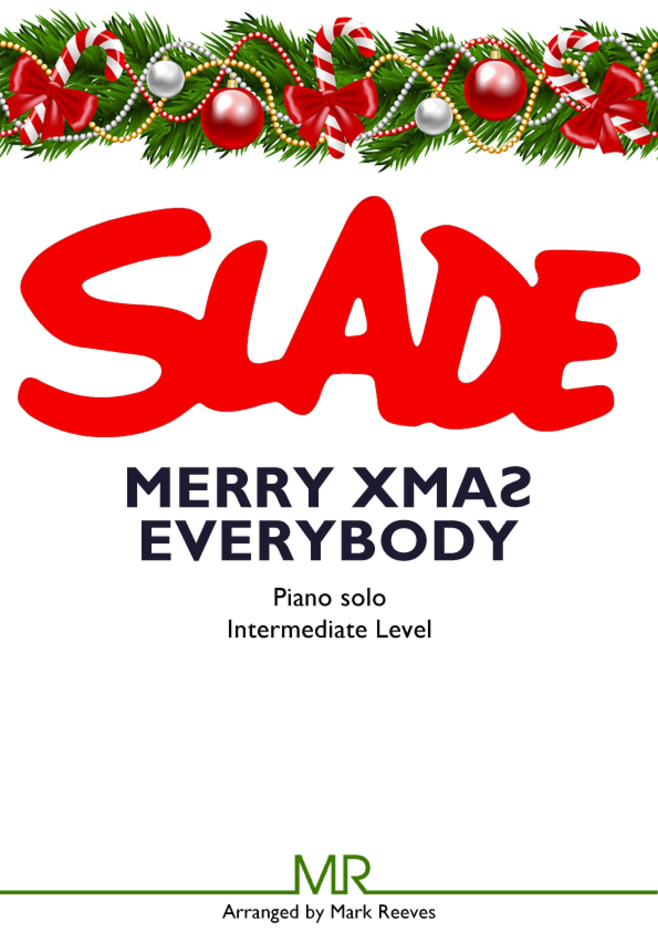 Merry Xmas Everybody by Slade, Christmas Sheet Music Arranged for ...