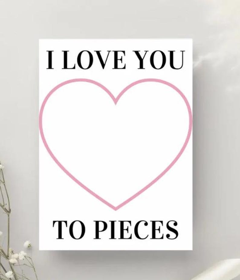 I Love You to Pieces Valentines Printable | Preschool Printable ...