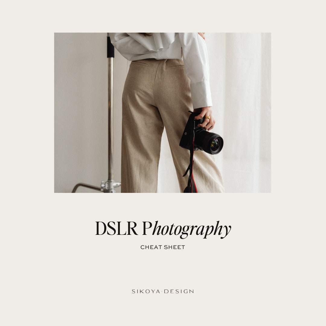 DSLR Photography Cheat Sheet Understand How Your Camera Works Your Go ...