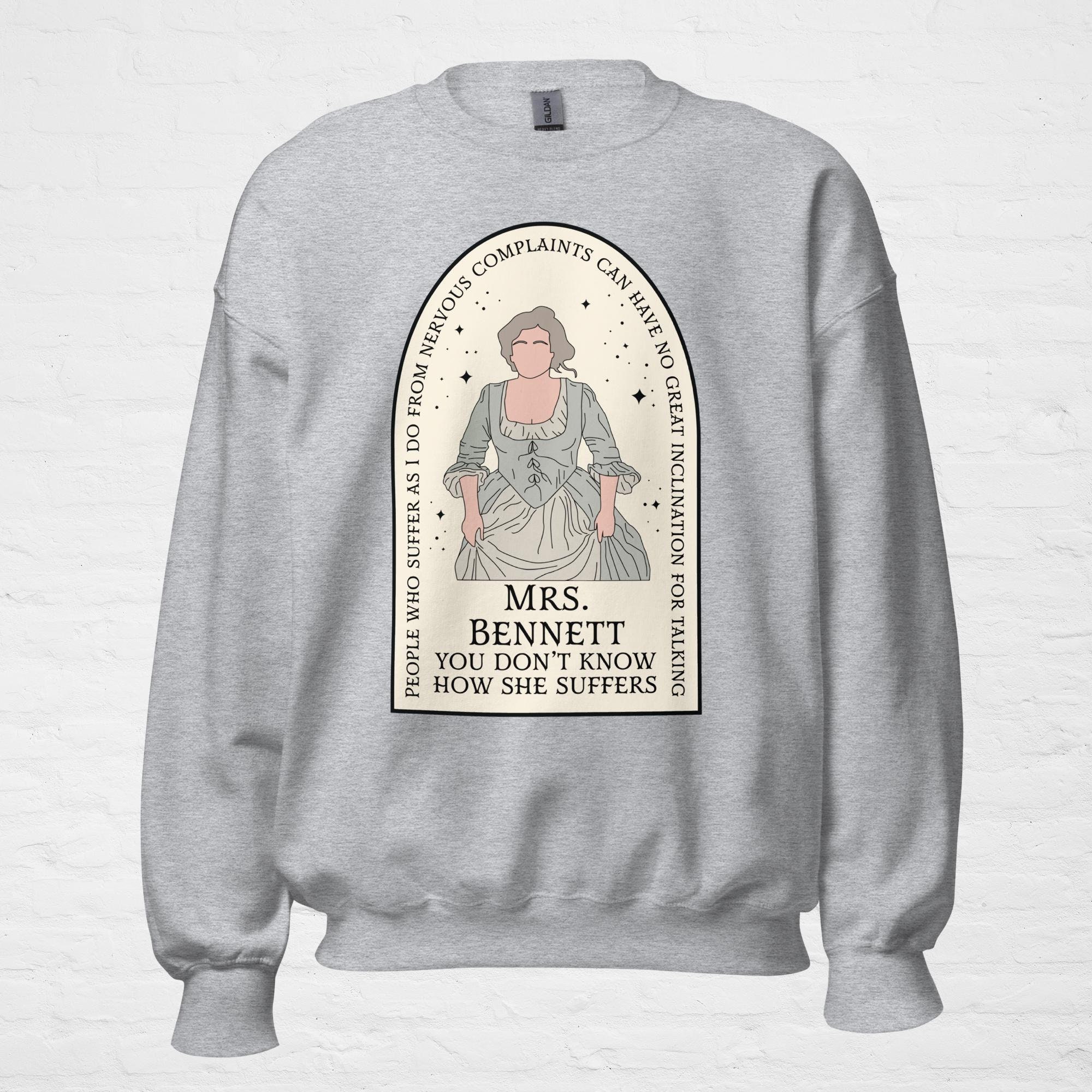 Mrs. Bennett and Her Poor Nerves Unisex Sweatshirt - Etsy