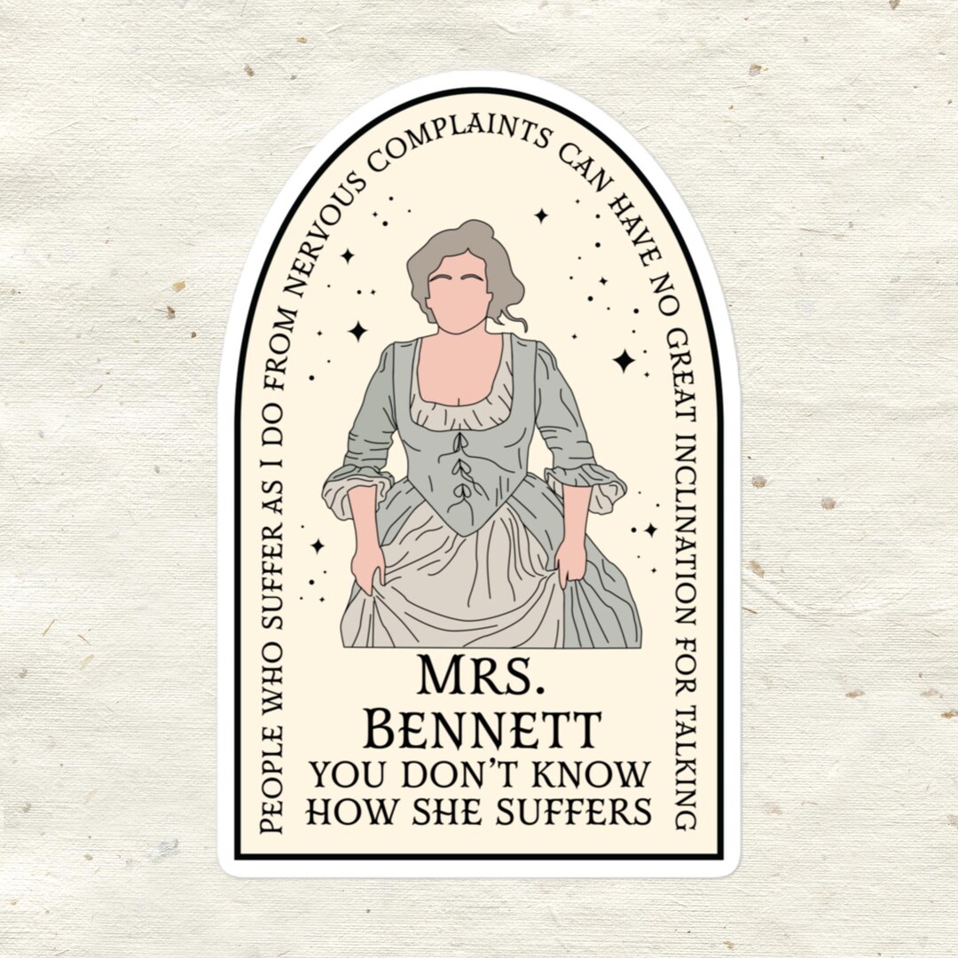 Mrs. Bennett and Her Poor Nerves Bubble-free Stickers - Etsy