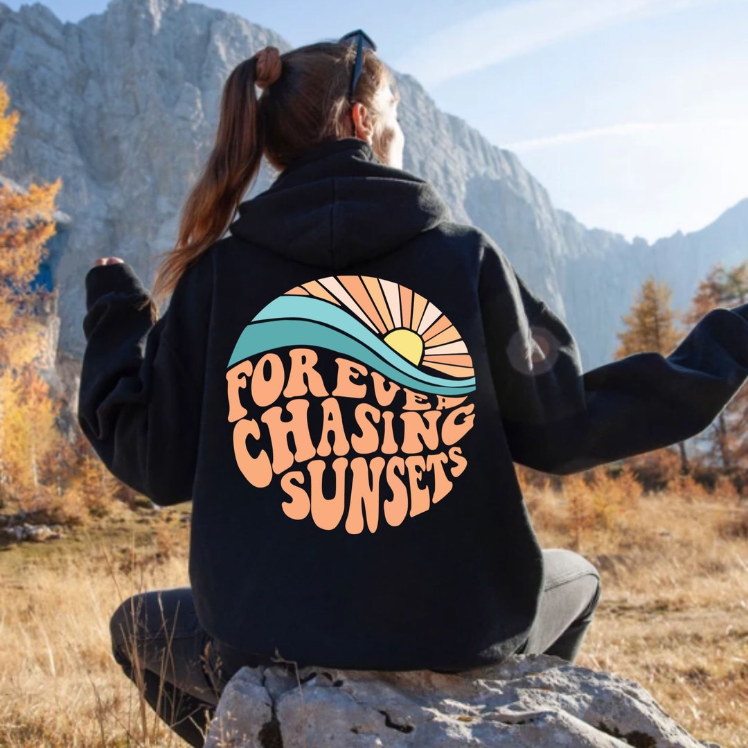 Forever Chasing Sunsets Hoodie | Beach Graphic Sweatshirt - Etsy