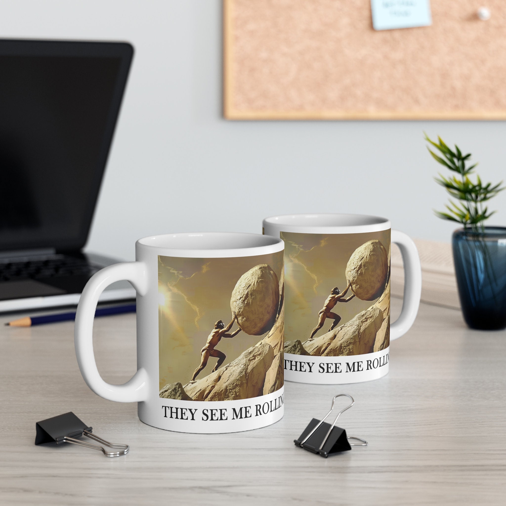 Sisyphus They See Me Rolling Stoic Mug Stoicism Funny Inspirational ...