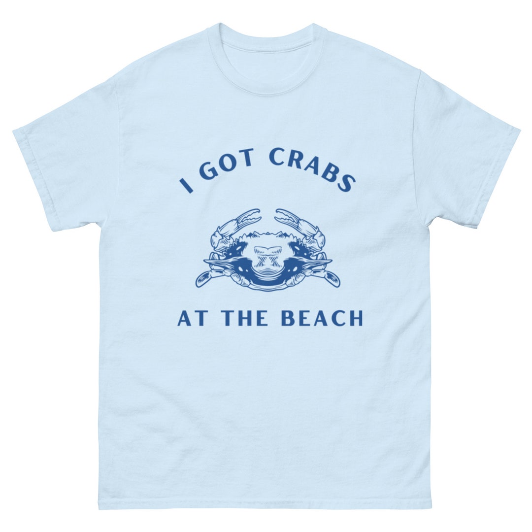 Introducing the i Got Crabs at the Beach T-shirt - Etsy