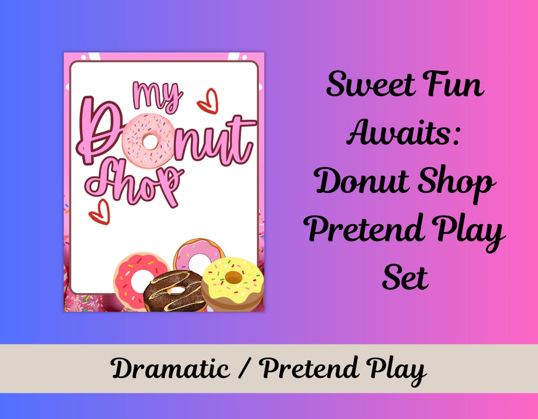 Sweet Fun Awaits: Donut Shop Pretend Play Set - Dramatic / Pretend ...