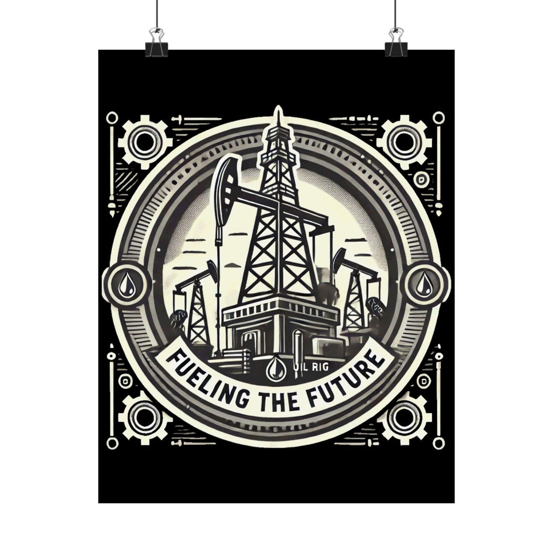 Fueling the Future Poster: Oilfield Rig Wall Art - Etsy